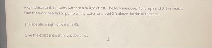 Solved A cylindrical tank contains water to a height of 2 m. | Chegg.com