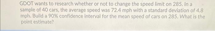 Solved GDOT wants to research whether or not to change the | Chegg.com