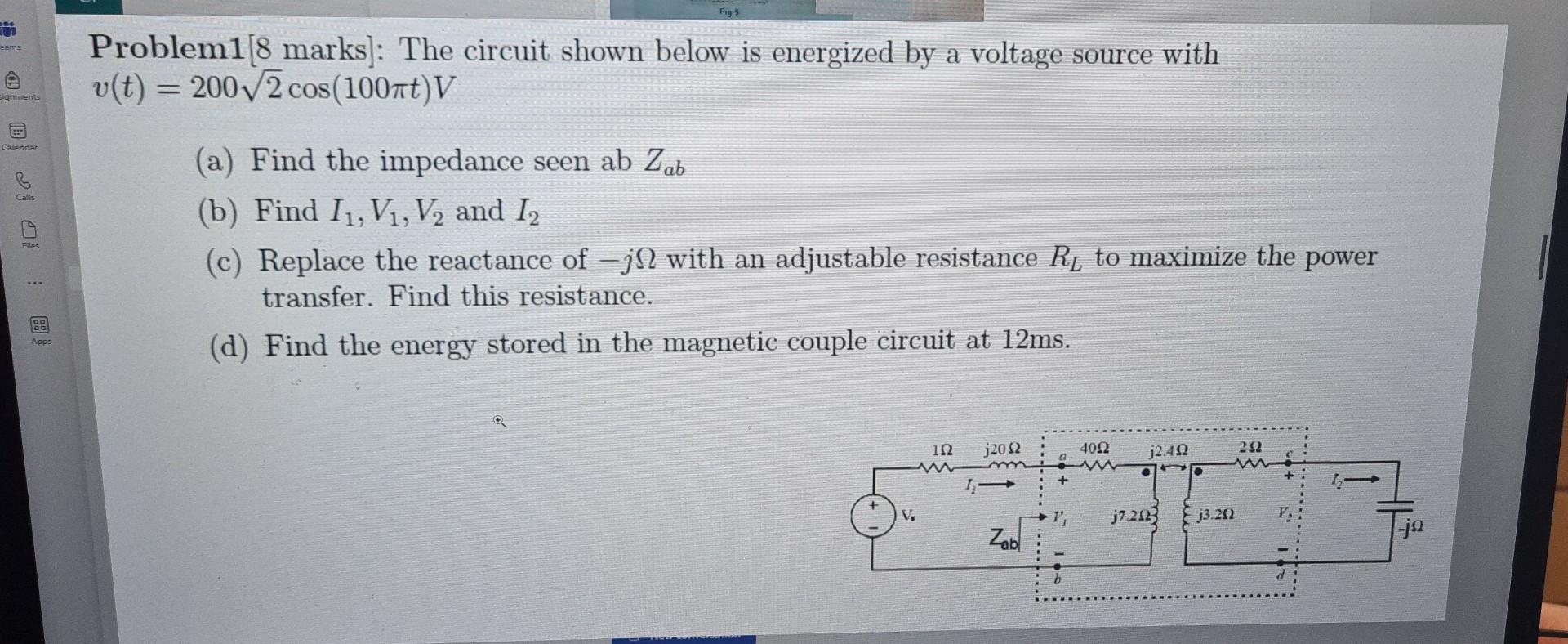Solved Problem1 [8 marks]: The circuit shown below is | Chegg.com