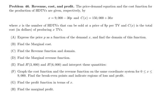 Solved Problem 46. Revenue, cost, and profit. The | Chegg.com