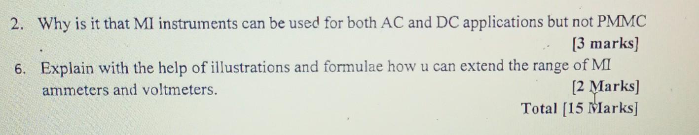 Solved 2. Why is it that MI instruments can be used for both | Chegg.com