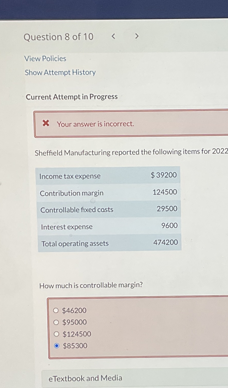 Solved Question 8 ﻿of 10View PoliciesShow Attempt | Chegg.com