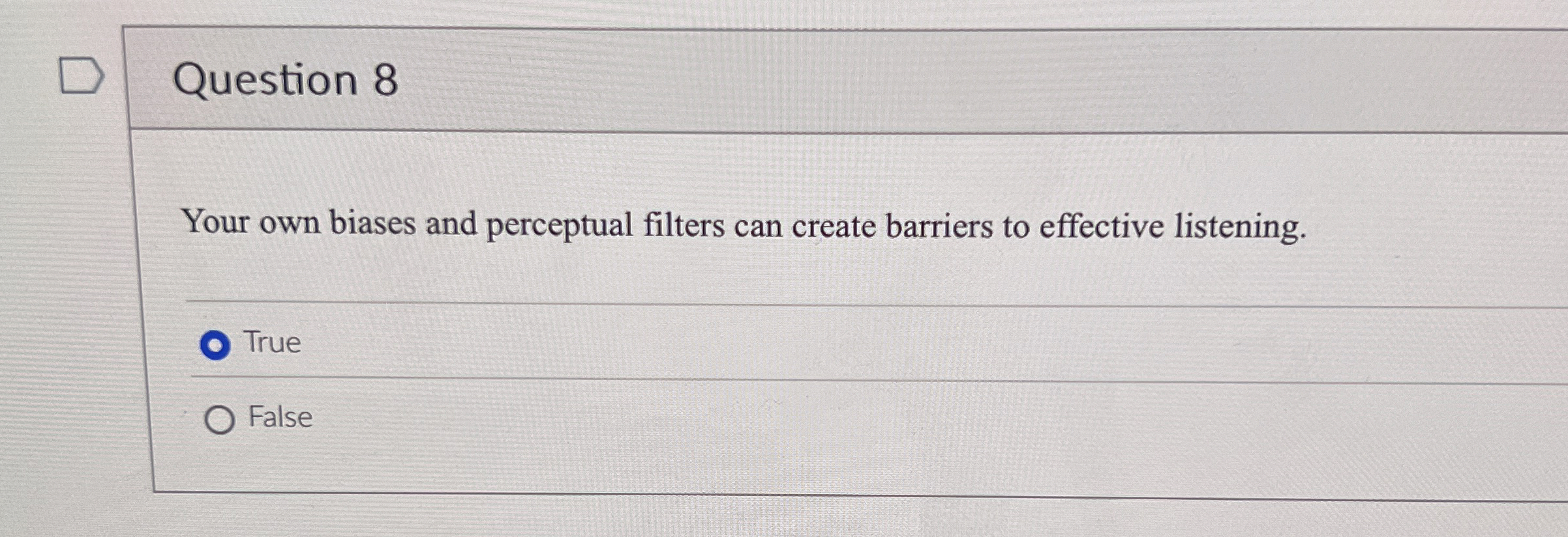 Solved Question 8Your own biases and perceptual filters can | Chegg.com