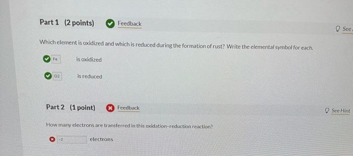 Solved 1 Question (3 points) Rust (Fe2O3) forms on abandoned | Chegg.com