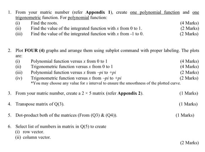 Solved 1. From your matric number (refer Appendix 1), create | Chegg.com