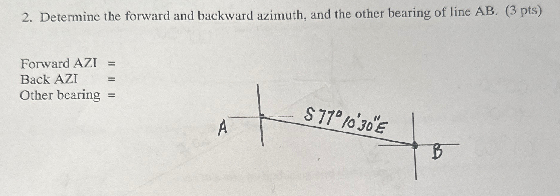 Solved Determine the forward and backward azimuth, and the | Chegg.com