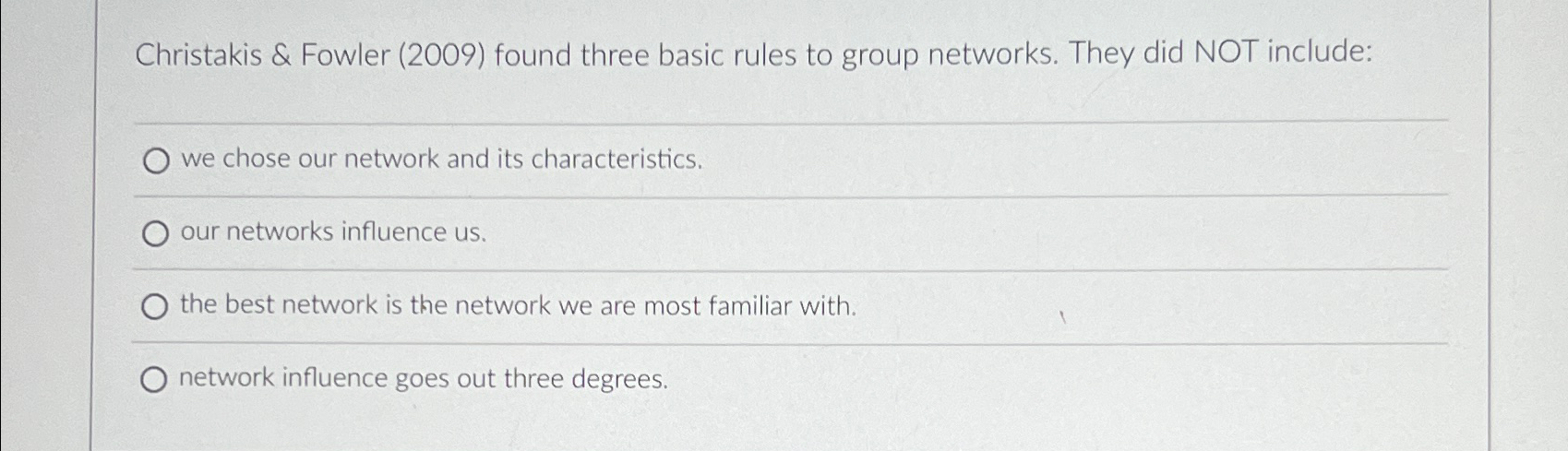 Solved Christakis & Fowler (2009) ﻿found three basic rules | Chegg.com