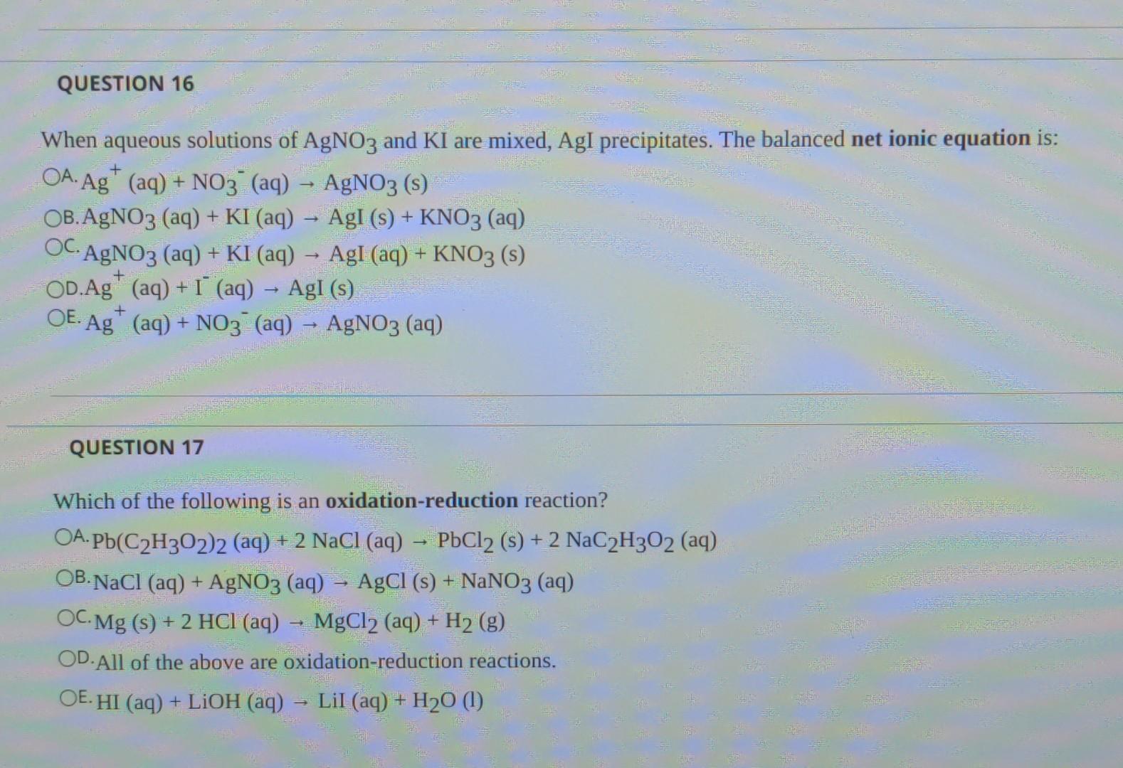 Solved QUESTION 16 + -- When aqueous solutions of AgNO3 and | Chegg.com