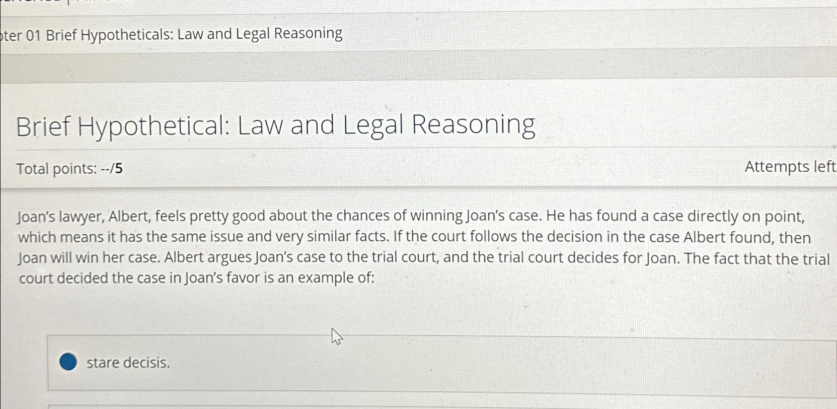 Solved ter 01 ﻿Brief Hypotheticals: Law and Legal | Chegg.com