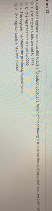 Solved tion 12 4-bit load register has input dod1d2d3 and | Chegg.com
