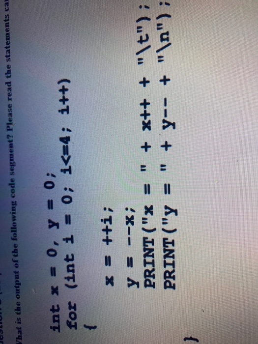 Solved Vhat Is The Output Of The Following Code Segment