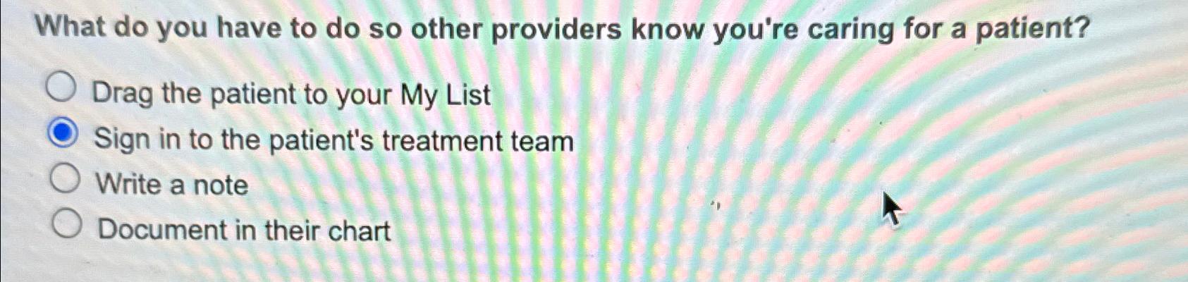 Solved What do you have to do so other providers know you're | Chegg.com