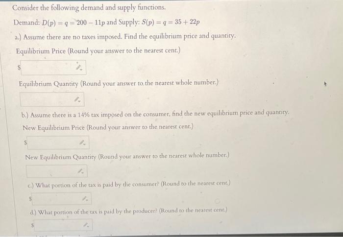 Solved Consider the following demand and supply functions. | Chegg.com