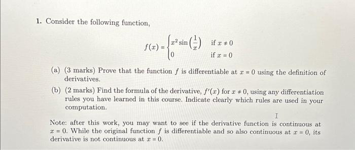Solved 1. Consider the following function, f(x)={x2sin(x1)0 | Chegg.com