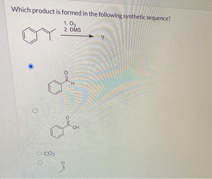 Solved Which product is formed in the following synthetic | Chegg.com