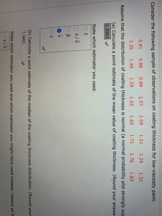 Solved (c) Calculate a point estimate of the value that | Chegg.com