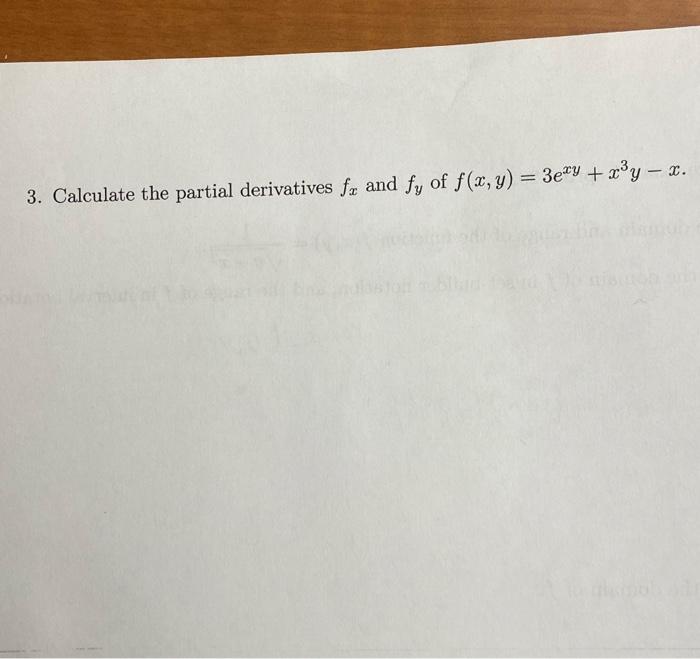 Solved 3. Calculate the partial derivatives fx and fy of | Chegg.com