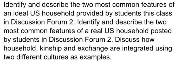 Identify and describe the two most common features of | Chegg.com