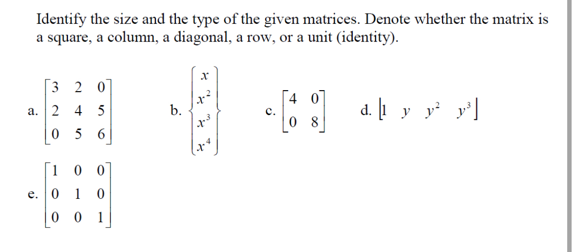 Solved Identify the size and the type of the given matrices. | Chegg.com