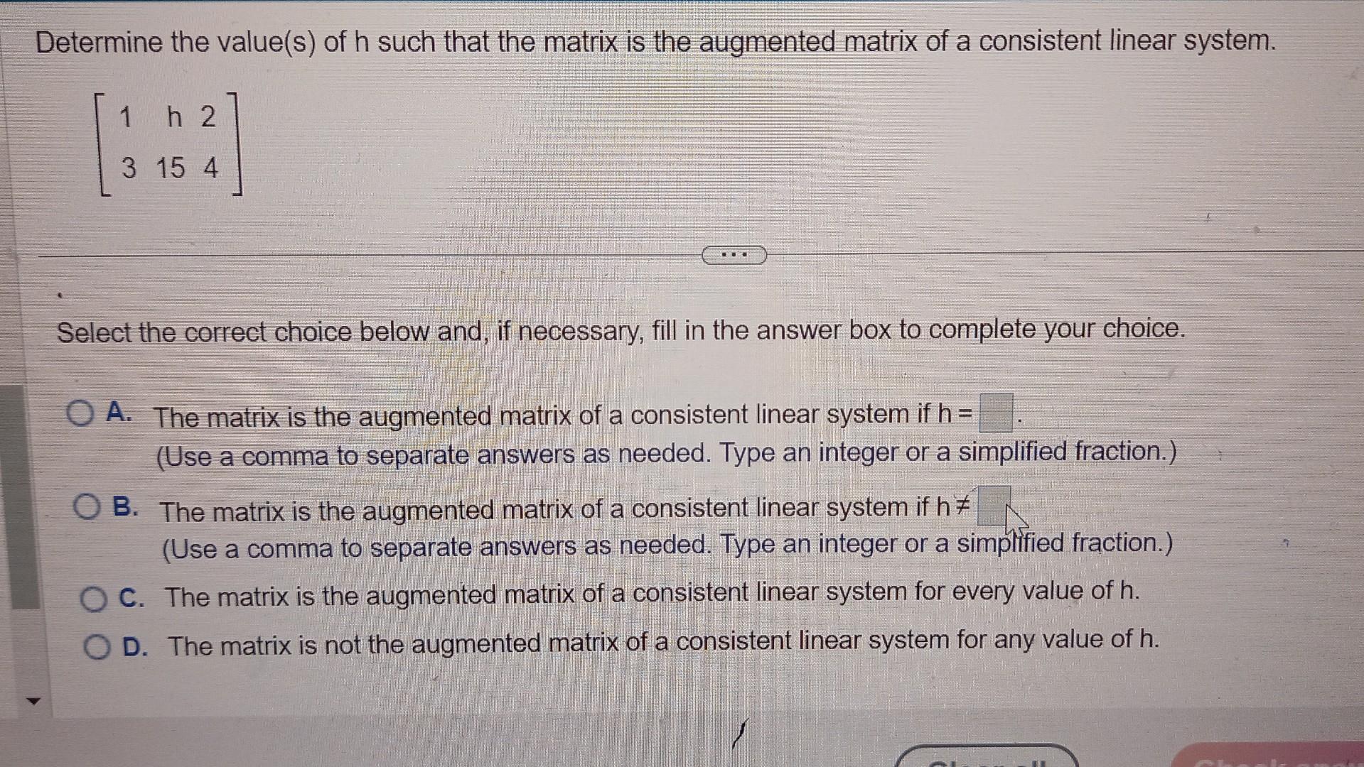 Solved Determine the value(s) of h such that the matrix is | Chegg.com
