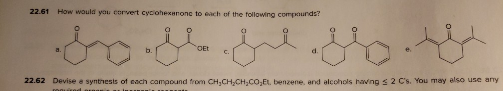 Solved 22.61 How would you convert cyclohexanone to each of | Chegg.com