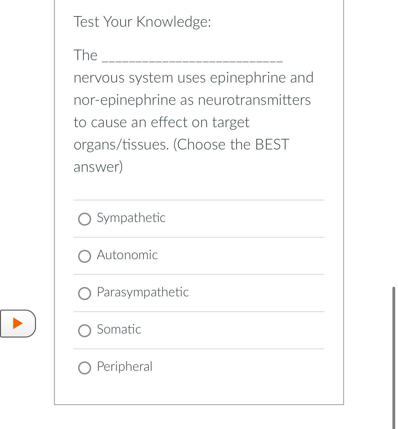 Solved Test Your Knowledge:The nervous system uses | Chegg.com