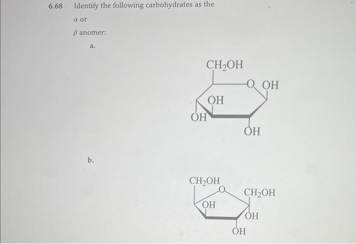 Solved 6.68 Identify the following carbohydrates as the α or | Chegg.com