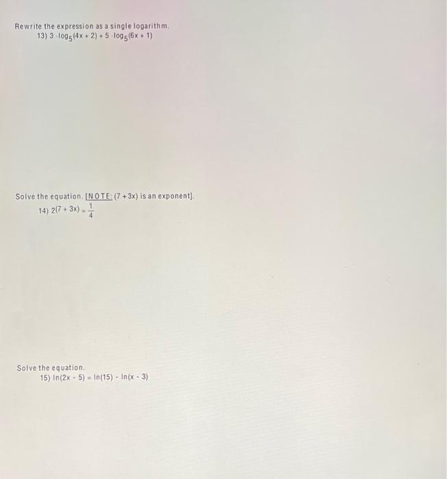 Solved 13) 3⋅log5(4x+2)+5⋅log5(6x+1) Solve the equation. | Chegg.com