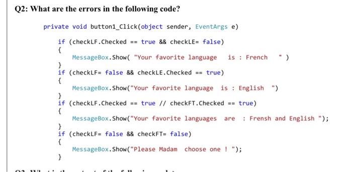 Solved Q2: What are the errors in the following code? | Chegg.com