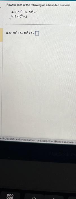 Solved Rewrite each of the following as a base-ten numeral. | Chegg.com