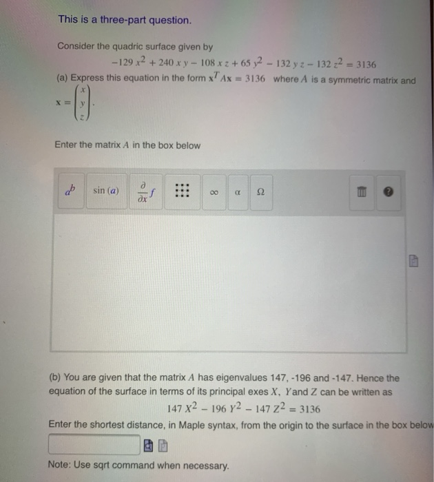 Solved This is a three-part question. Consider the quadric | Chegg.com