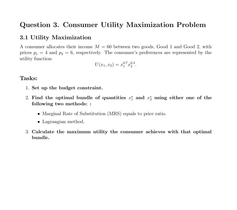 Solved Question 3 consumer Utility Maximization Problem3 1