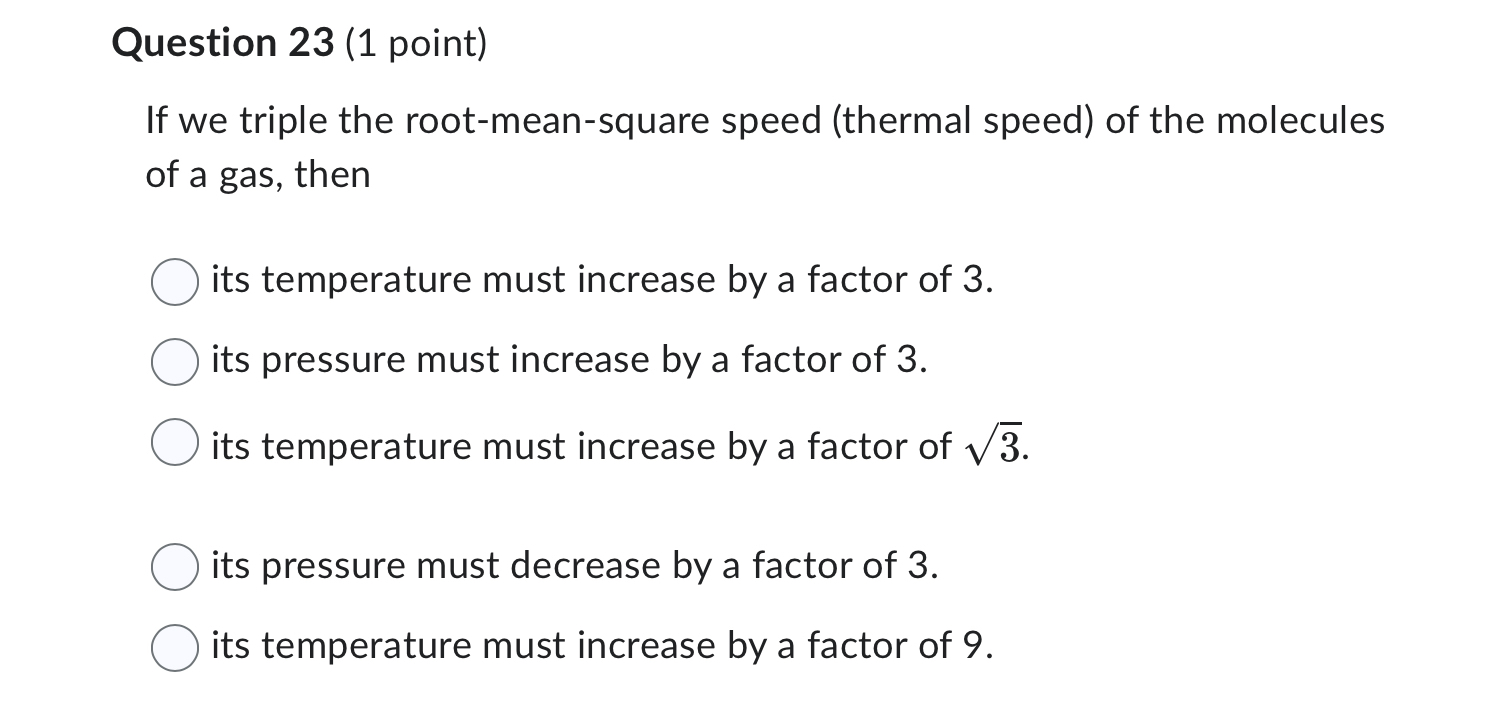 Solved Question 23 (1 ﻿point)If we triple the | Chegg.com