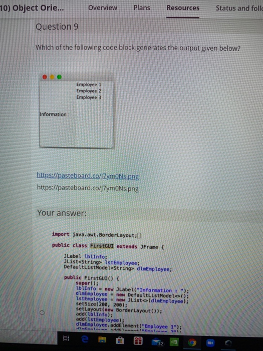 Solved 10) Object Orie... Overview Plans Resources Status | Chegg.com