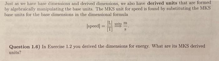 Solved Just as we have base dimensions and derived | Chegg.com