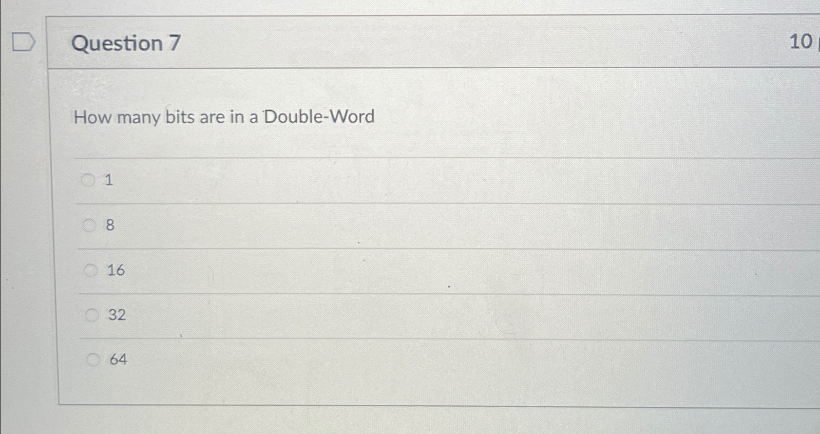 Solved Question 710How many bits are in a | Chegg.com