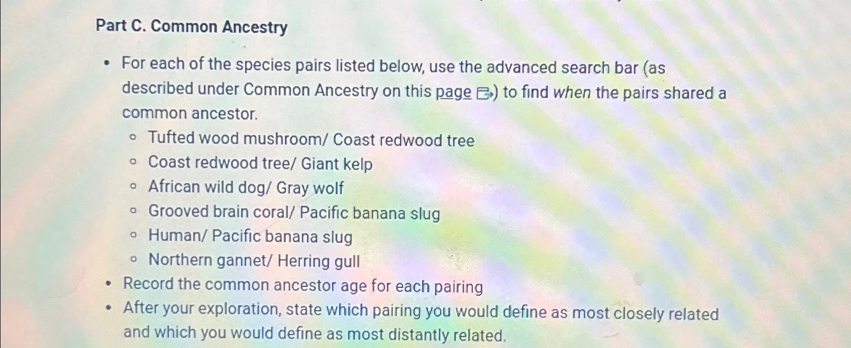 Solved Part C. ﻿Common AncestryFor each of the species pairs | Chegg.com