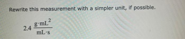 Solved Rewrite this measurement with a simpler unit, if | Chegg.com