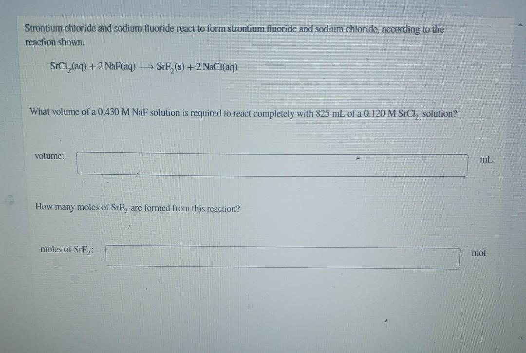 Solved Strontium chloride and sodium fluoride react to form | Chegg.com