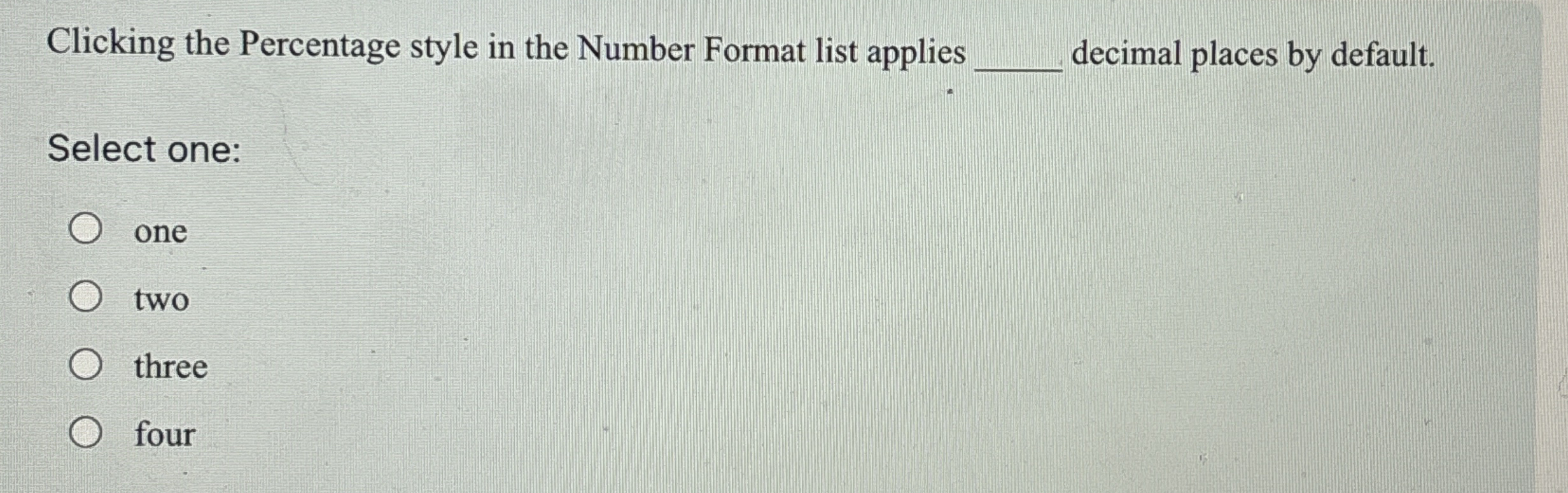 Solved Clicking the Percentage style in the Number Format | Chegg.com