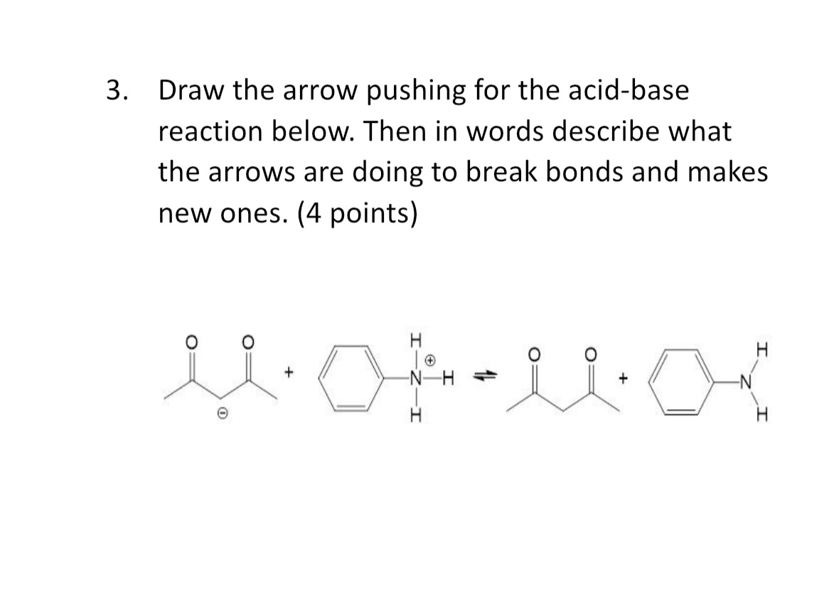 Solved Draw the arrow pushing for the acid-base reaction | Chegg.com