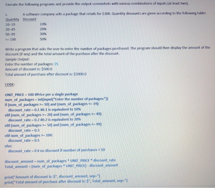 Solved Execute the following programs and provide the output | Chegg.com
