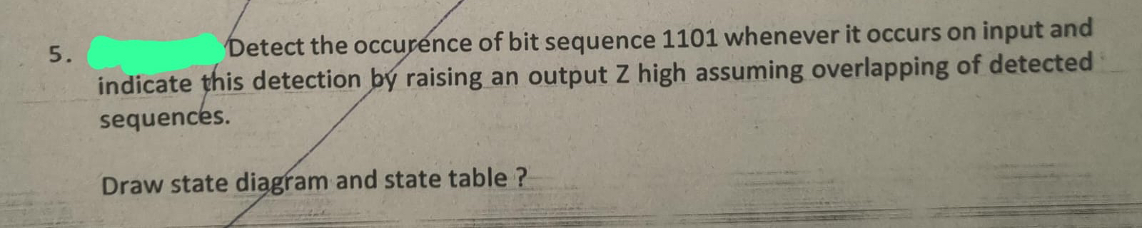 Detect the occurence of bit sequence 1101 ﻿whenever | Chegg.com