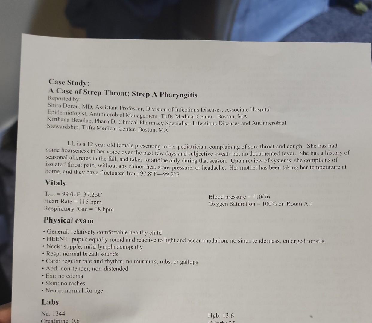 Case Study: A Case of Strep Throat; Strep A | Chegg.com