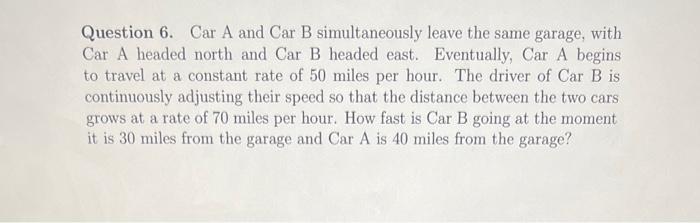 Solved Question 6. Car A and Car B simultaneously leave the | Chegg.com