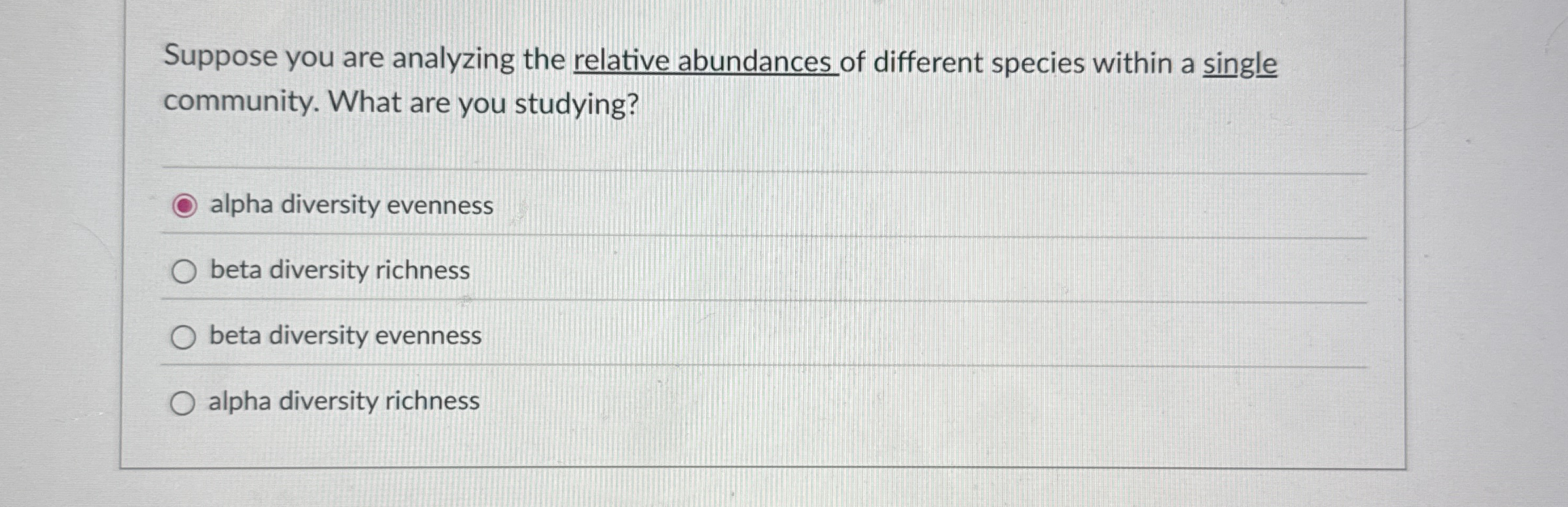 Solved Suppose you are analyzing the relative abundances of | Chegg.com