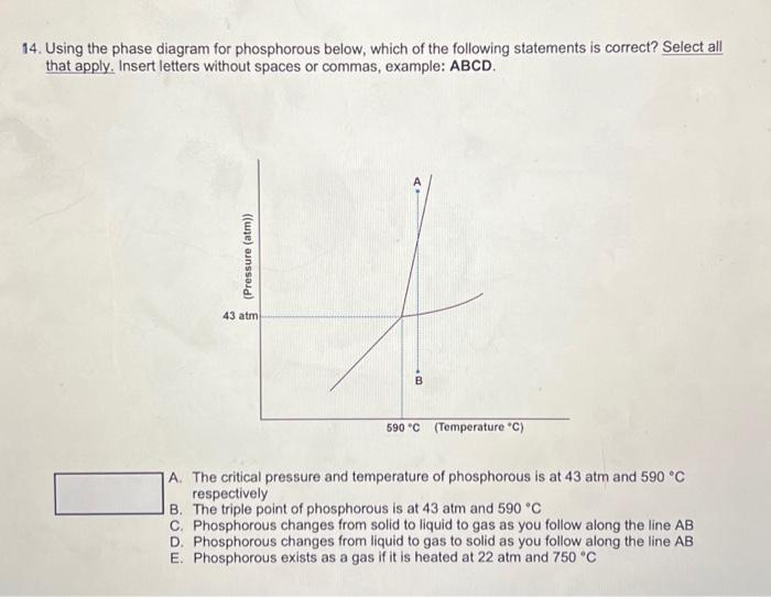 Solved 14. Using the phase diagram for phosphorous below, | Chegg.com