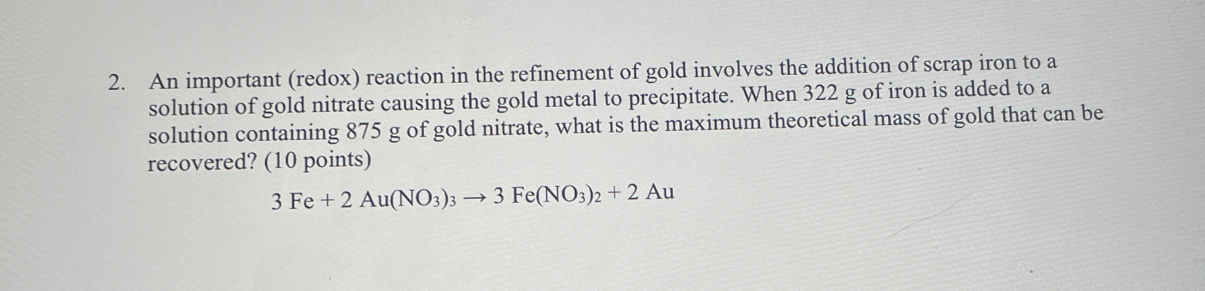 Solved An important (redox) ﻿reaction in the refinement of | Chegg.com