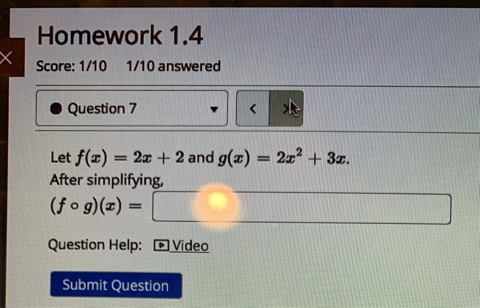 Solved Homework 1.4 Score: 1/10 1/10 answered x Question 7