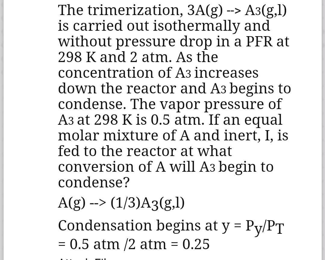Solved The trimerization, 3A(g) --> A3(g,1) is carried out | Chegg.com
